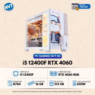 PC Gaming Meow NVT 86 – T1/2025 (B760/ I5 12400F/ 16GB/ NVMe 512GB/ RTX ...